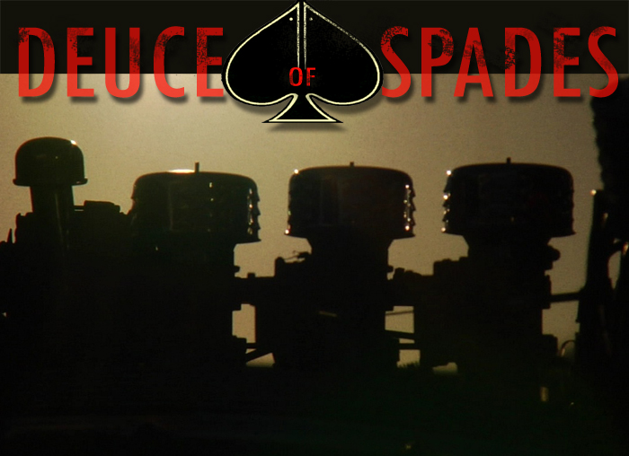 DEUCE OF SPADES PHOTOS